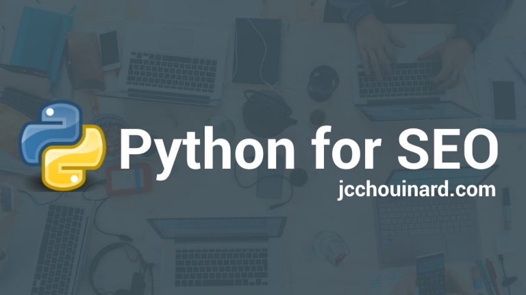 Python for SEO: Complete Guide (in 7 Chapters) - JC Chouinard