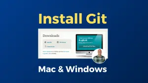 How to Install Git on Windows and Mac OS X (with Example) - JC Chouinard